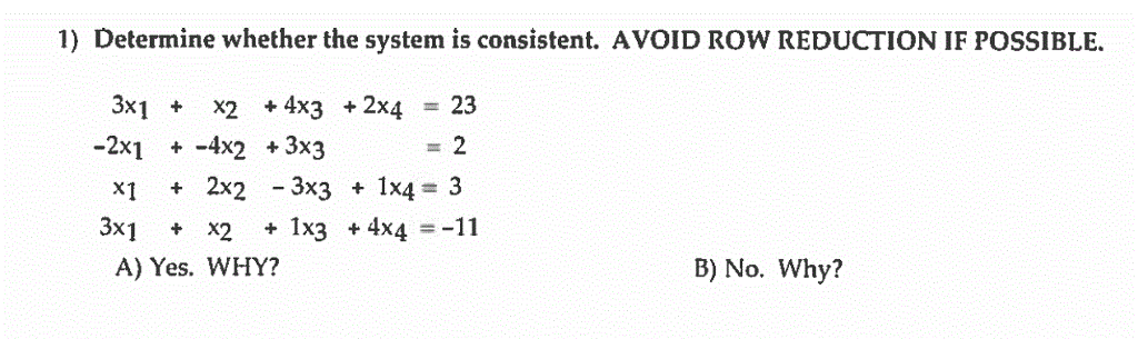 Solved 1) Determine whether the system is consistent. AVOID | Chegg.com
