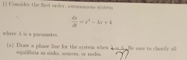 Solved 1) Consider the first order. autonomous system dr | Chegg.com