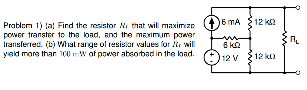 Solved Find the resistor R_L that will maximize power | Chegg.com