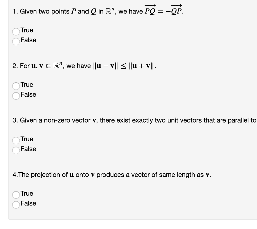 Solved 1. Given two points P and Q in Rn, we have PQ =-QP. | Chegg.com