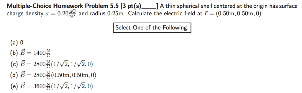 Solved A thin spherical shell centered at the origin has | Chegg.com