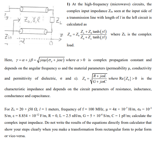Solved 1) At the high-frequency (microwave) circuits, the | Chegg.com