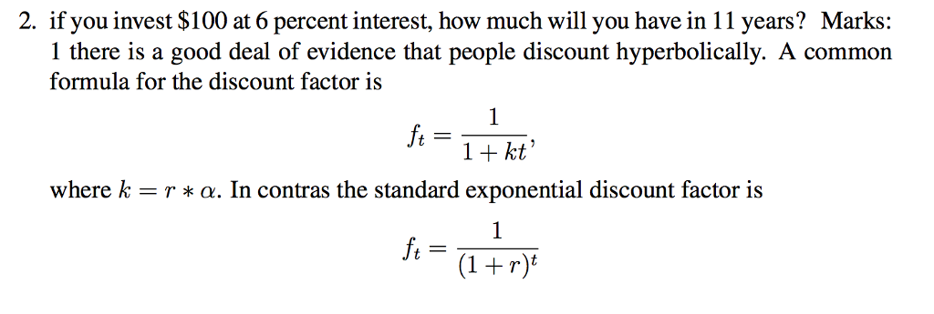 Solved 2. if you invest $100 at 6 percent interest, how much | Chegg.com