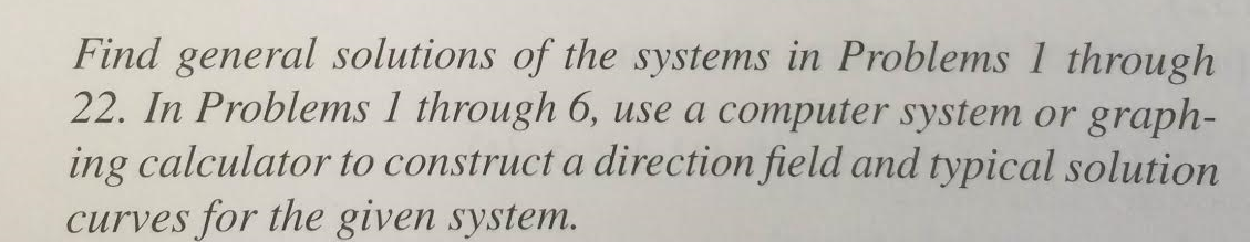 Solved Find general solutions of the systems in Problems 1 | Chegg.com