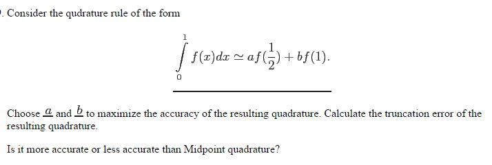 Solved Consider the qudrature rule of the form integral^1_0 | Chegg.com