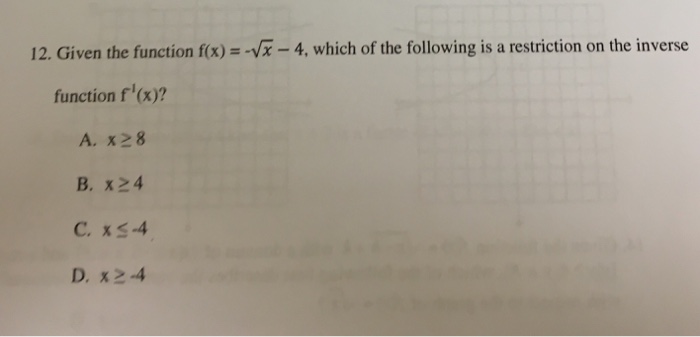 Solved Given the function f(x) = squareroot x - 4, Which of | Chegg.com