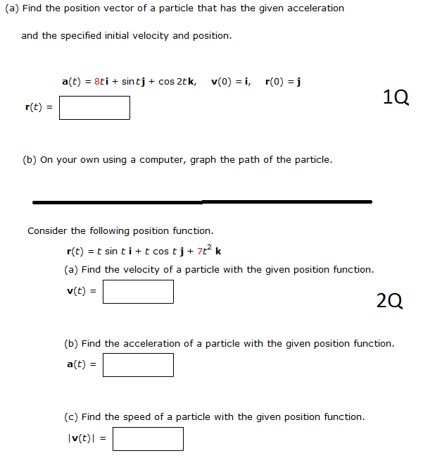 Solved (a) Find the position vector of a particle that has | Chegg.com
