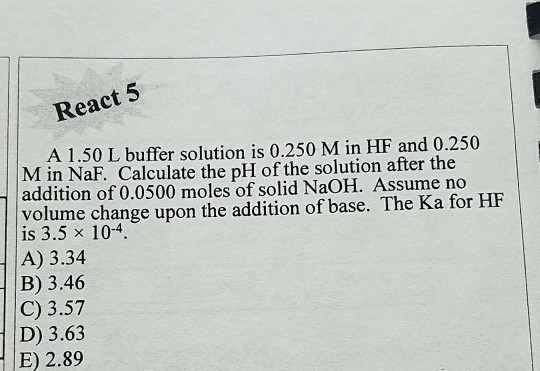 Solved React 5 A 1.50 L buffer solution is 0.250 M in HF and | Chegg.com