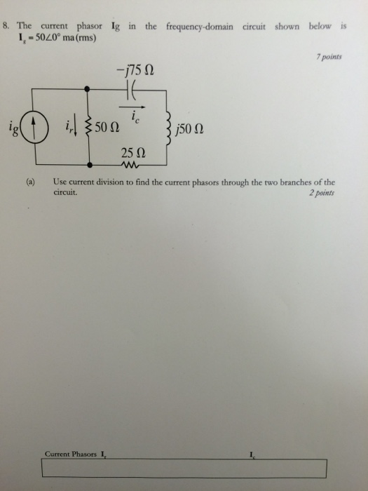 Solved 8. The current phasor Ig in the frequency-domain | Chegg.com