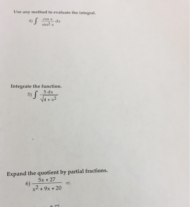 Solved Use any method to evaluate the integral. integral cos | Chegg.com