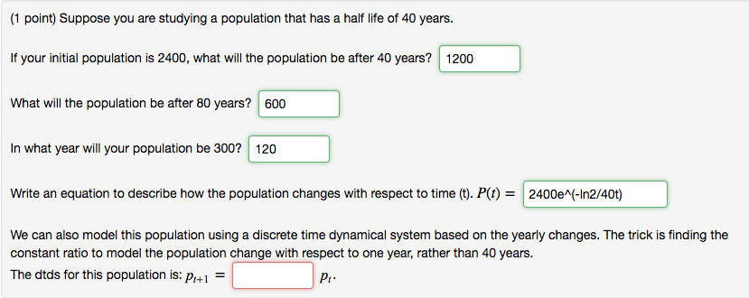 Solved (1 point) Suppose you are studying a population that | Chegg.com