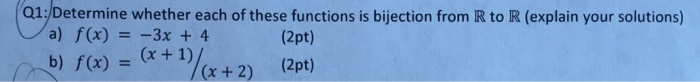 Solved Determine Whether Each Of These Functions Is