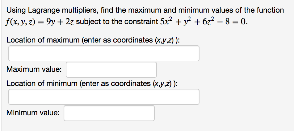 Solved Using Lagrange multipliers, find the maximum and | Chegg.com