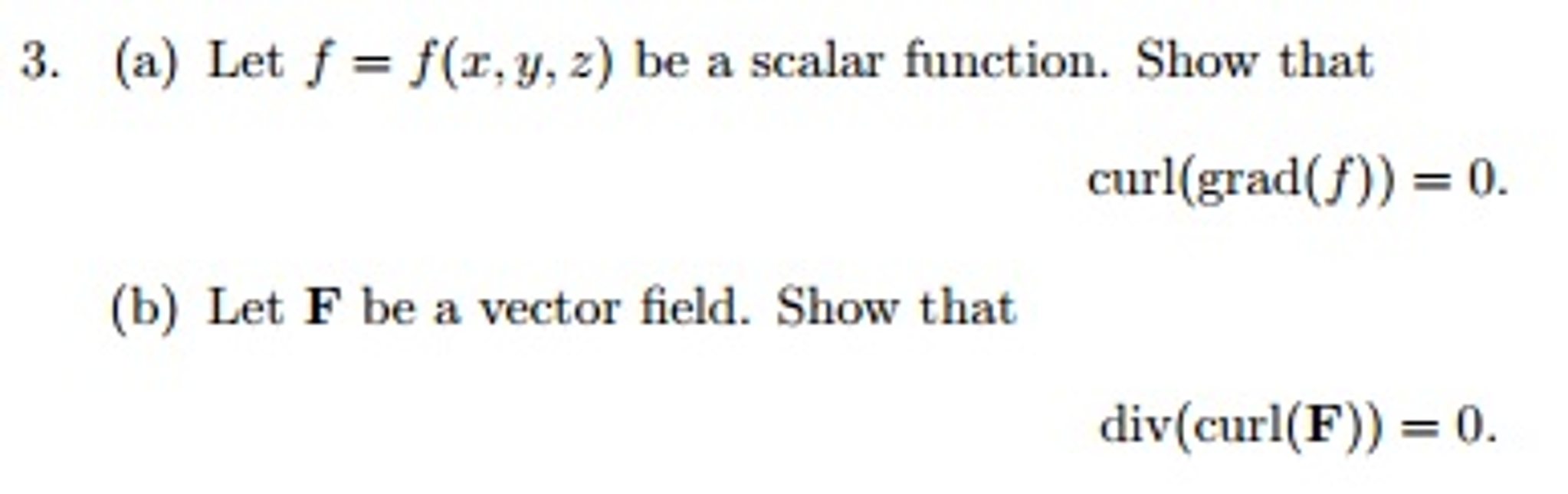 Solved Let f = f(x, y, z) be a scalar function. Show that | Chegg.com