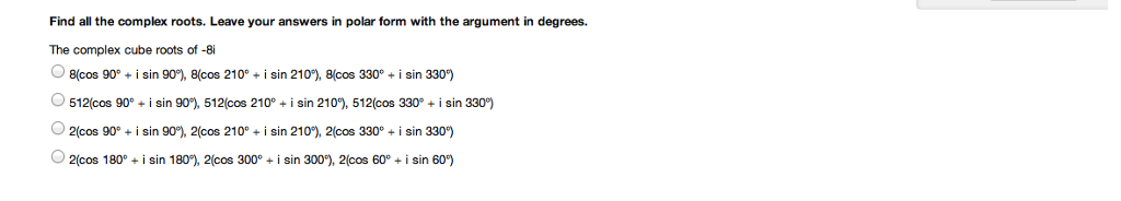 Solved Find all the complex roots. Leave your answers in | Chegg.com