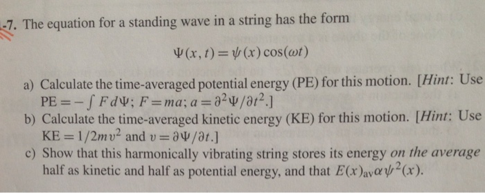 Solved The equation for a standing wave in a string has the | Chegg.com