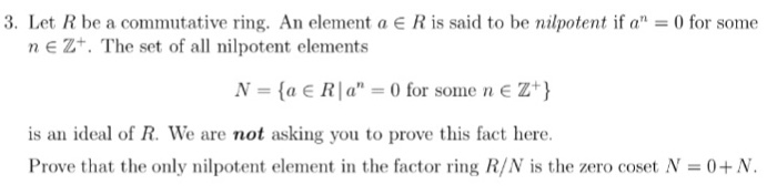 Solved 3, Let R be a commutative ring. An element a E R is | Chegg.com
