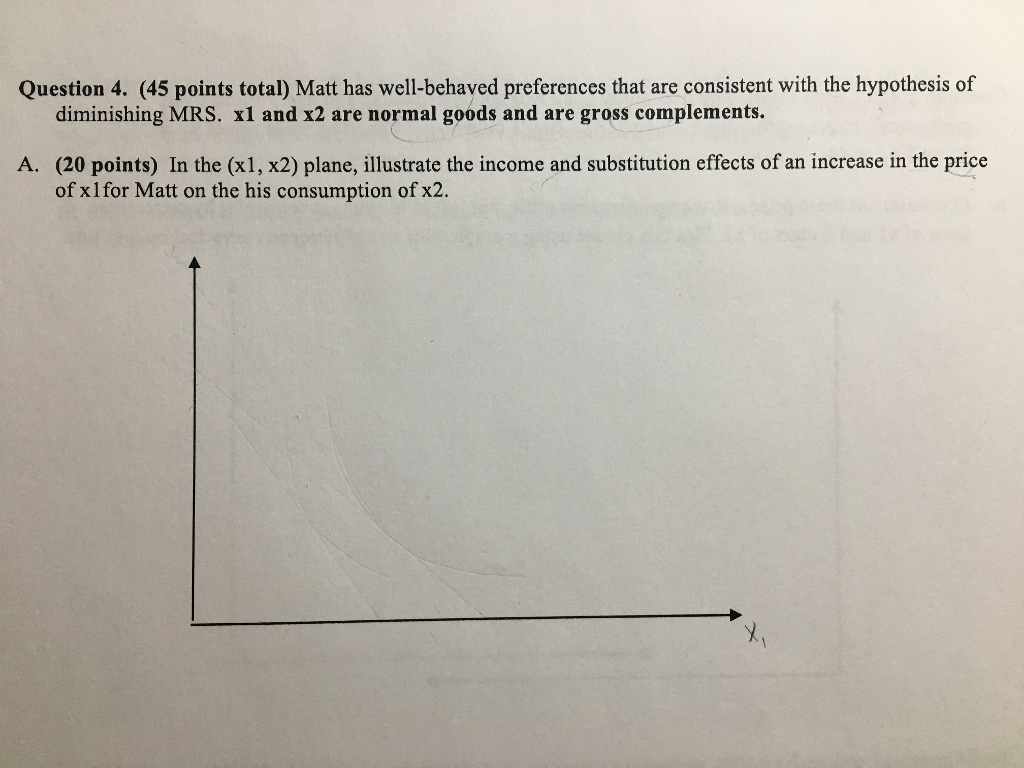 Solved Matt has well-behaved preferences that are consistent | Chegg.com