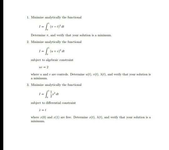 Solved 1. Minimize analytically the functional Determine π, | Chegg.com