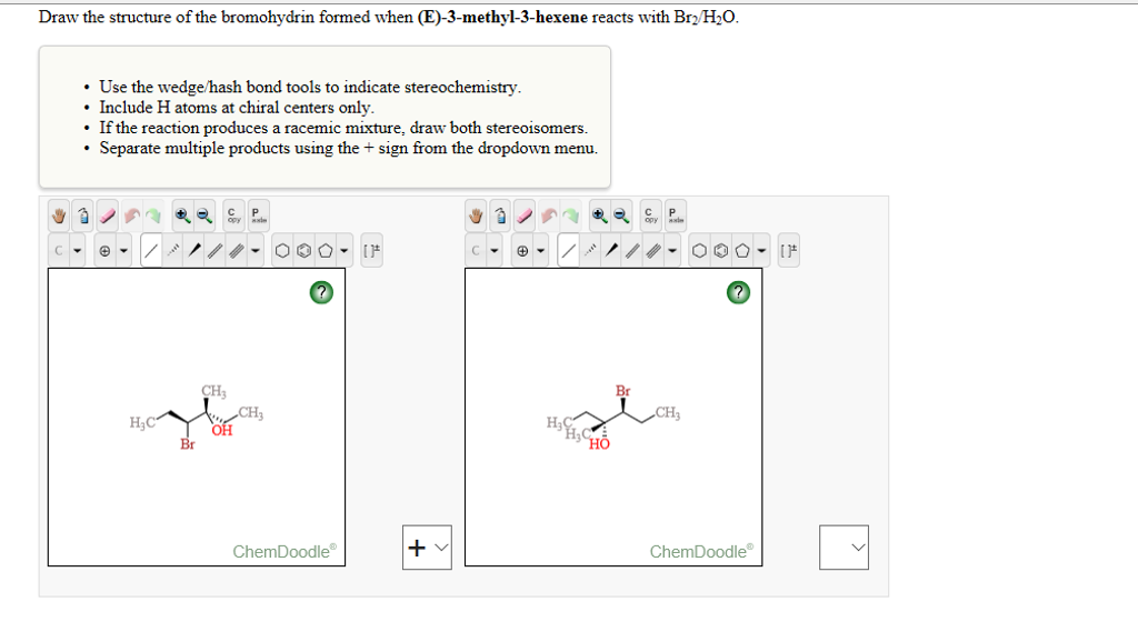 Solved Draw the structure of the bromohydrin formed when | Chegg.com