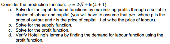 Solved Consider the production function: q = 2 Square root | Chegg.com
