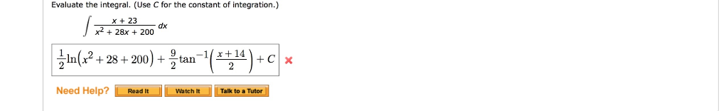 Solved Evaluate the integral. (Use C for the constant of | Chegg.com