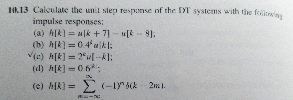 Solved Calculate the unit step response of the DT systems | Chegg.com