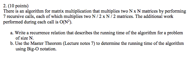Solved There is an algorithm for matrix multiplication that | Chegg.com