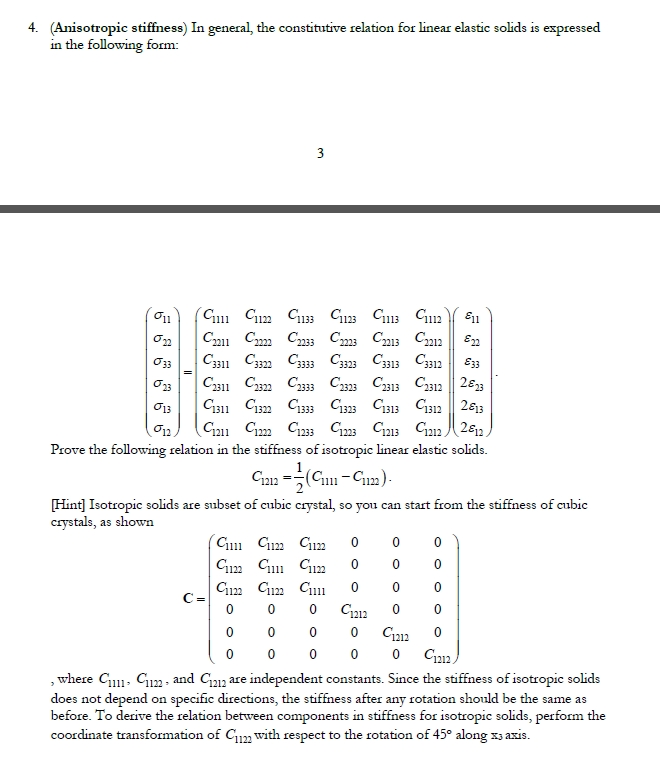 4. (Anisotropic stiffness) In general, the | Chegg.com