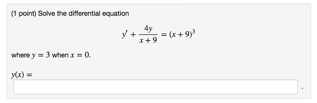 Solved (1 point) Solve the differential equation where y = 3 | Chegg.com