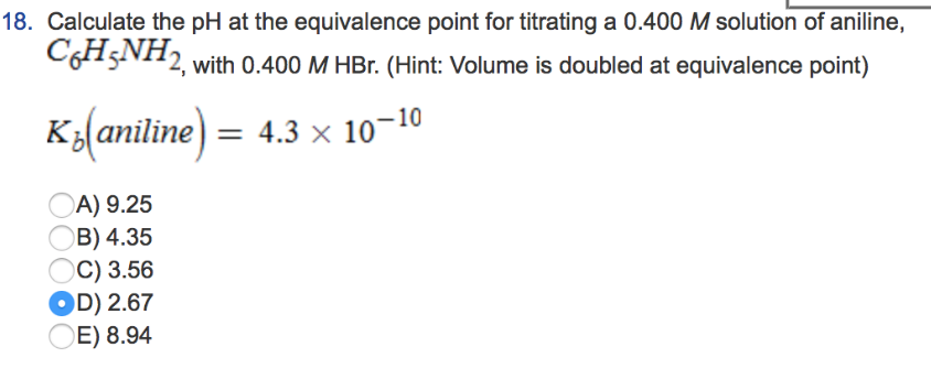 Solved 18. Calculate the pH at the equivalence point for | Chegg.com