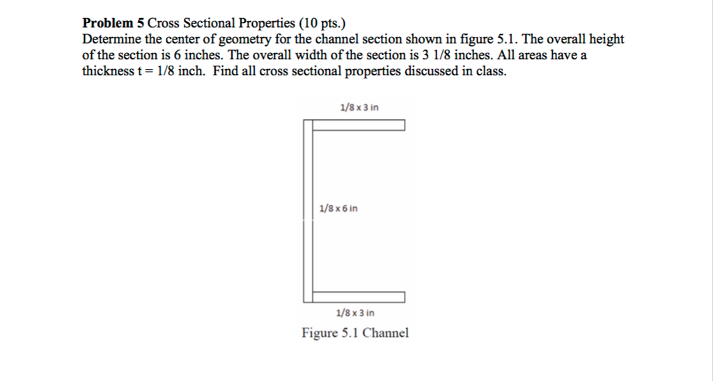 Solved Cross Sectional Properties Determine the center of | Chegg.com