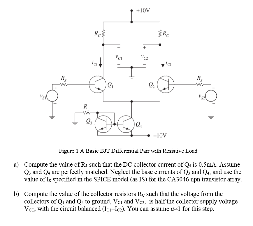 Solved +10V C2 Cl 10V Figure 1 A Basic BJT Differential Pair | Chegg.com