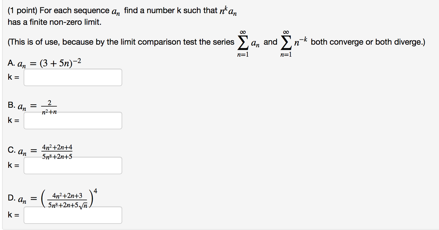 Solved For each sequence a_n find a number k such that n^k | Chegg.com