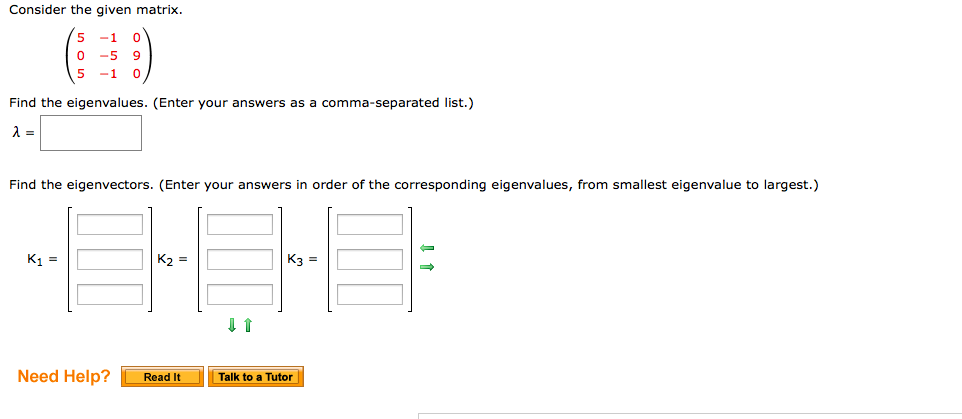 Solved Consider the given matrix. (5 -1 0 0 -5 9 5 -1 0) | Chegg.com