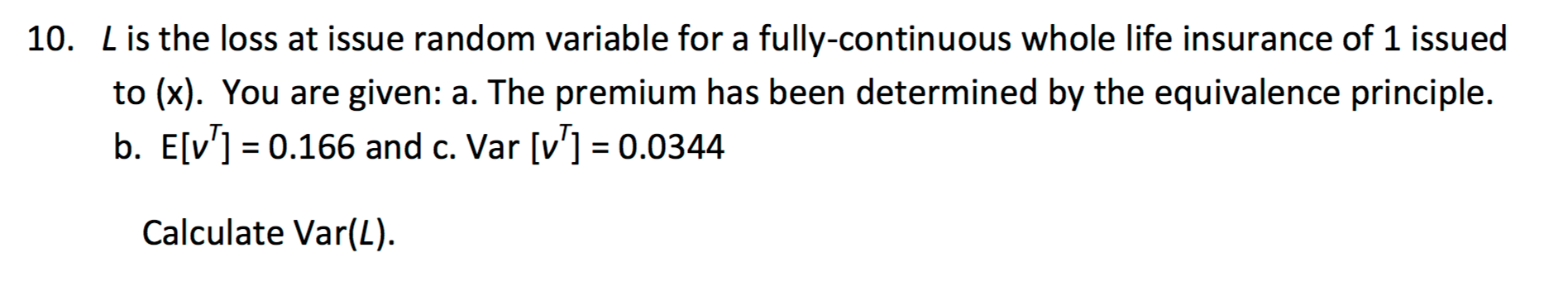 L is the loss at issue random variable for a | Chegg.com