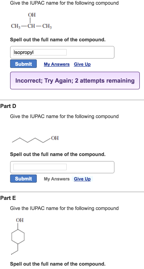 Solved Give the IUPAC name for the following compound CH3 | Chegg.com