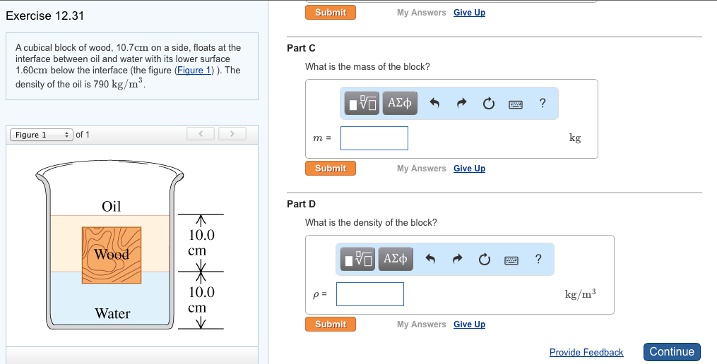 Solved A cubical block of wood, 10.7cm on a side, floats at | Chegg.com