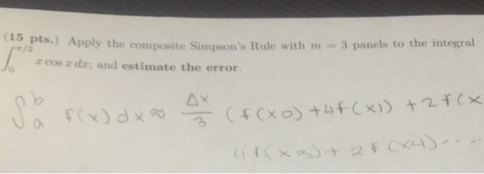 Solved Apply the composite Simpson. Rule with m = 3 panels | Chegg.com