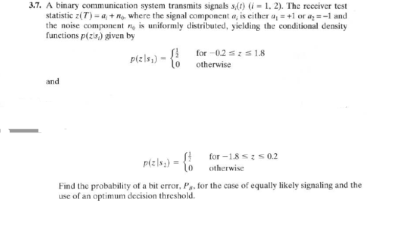 Solved A Binary Communication System Transmits Signals