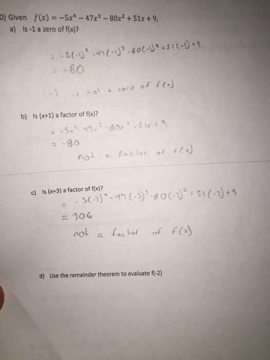 Solved Given f(x) = -5x^4 - 47x^3 - 80x^2 + 51x + 9, Use the | Chegg.com