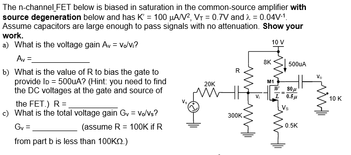 Solved The n-channel FET below is biased in saturation in | Chegg.com