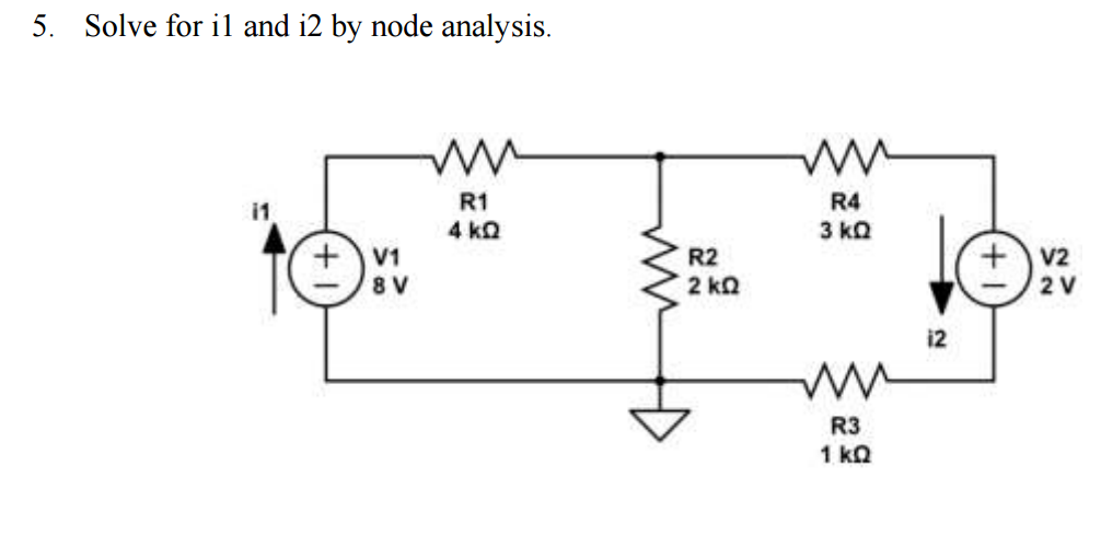 Solved Solve for i1 and i2 by node analysis. | Chegg.com
