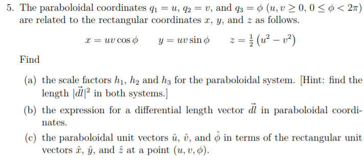 Solved 5. The paraboloidal coordinates q,-u, g2-u, and g-? | Chegg.com