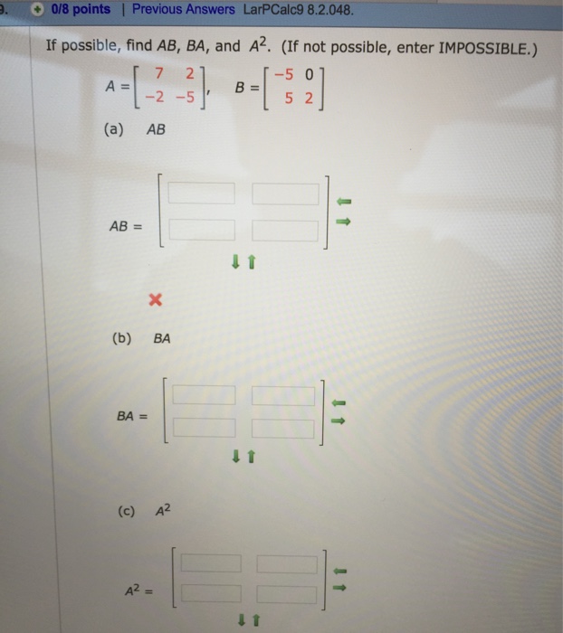 Solved If Possible Find Ab Ba And A 2 If Not Possible