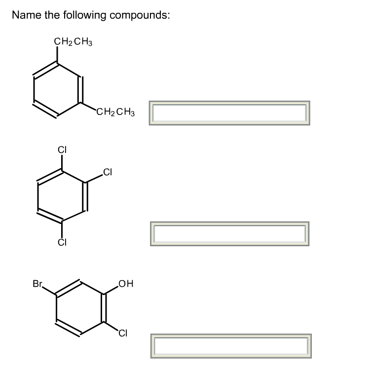 Solved Name the following compound CH2CH3 CH2CH3 OH Br | Chegg.com