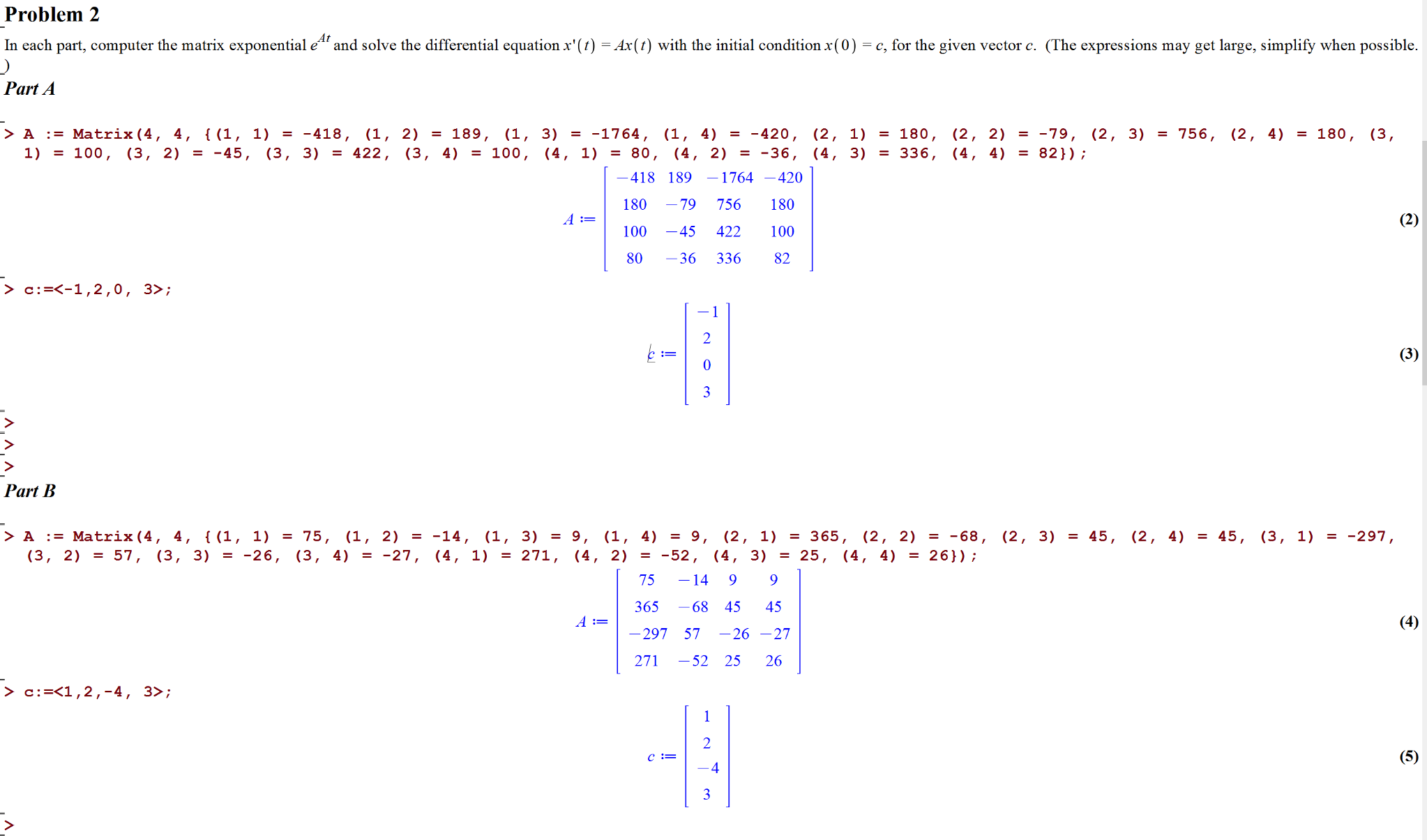 Please answer the following question using Maple | Chegg.com