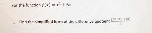 Solved For the function f(x) = x2 + 6x 1. Find the | Chegg.com