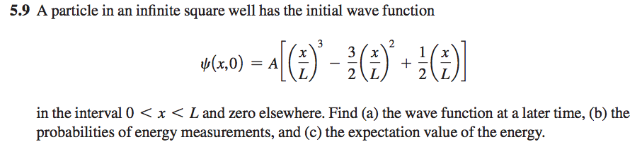 Solved A particle in an infinite square well has the initial | Chegg.com