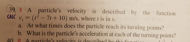Solved 39, II A particle's velocity is described CALC vr = | Chegg.com